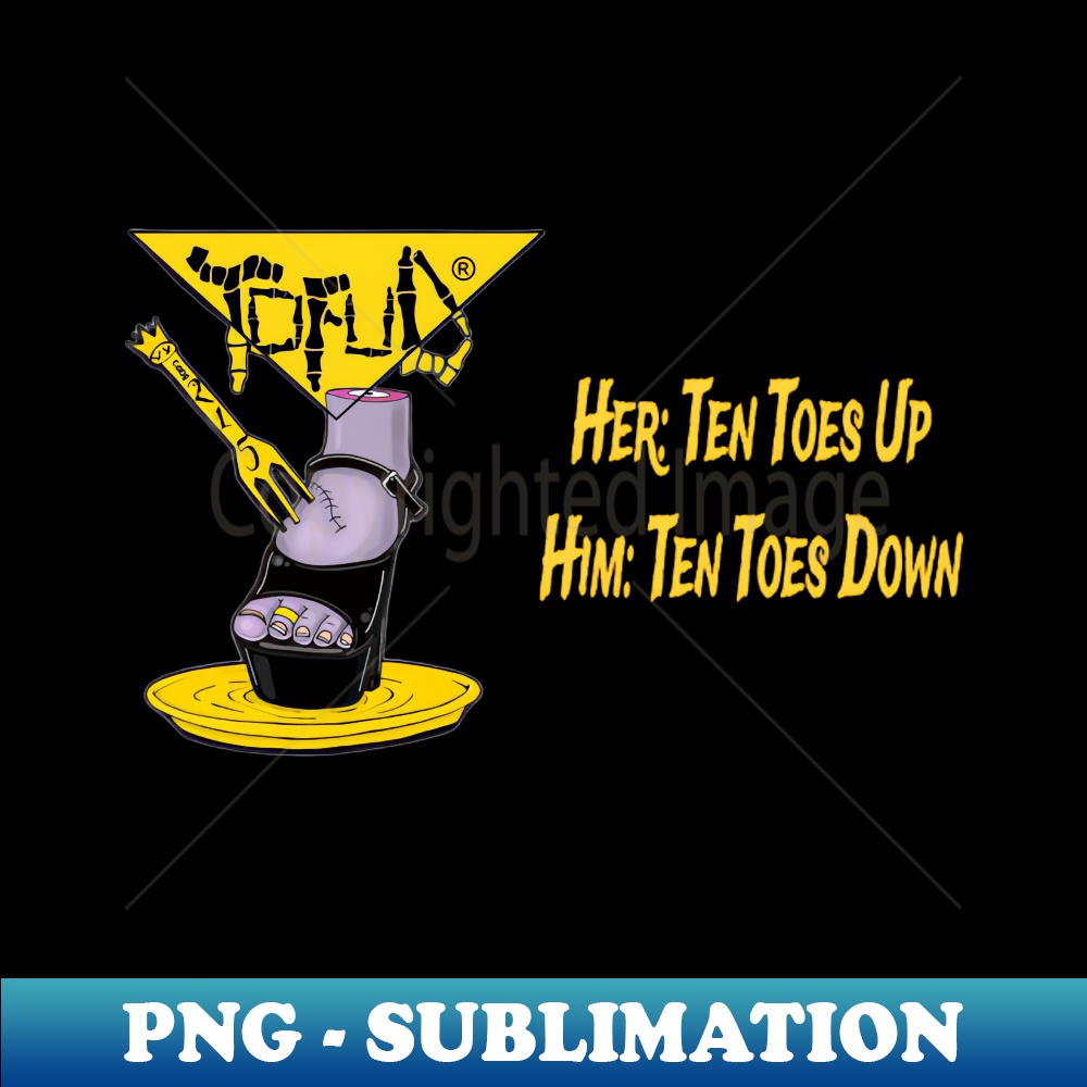 Tofud Ten Toes Down - Trendy Sublimation Digital Download - | Inspire ...