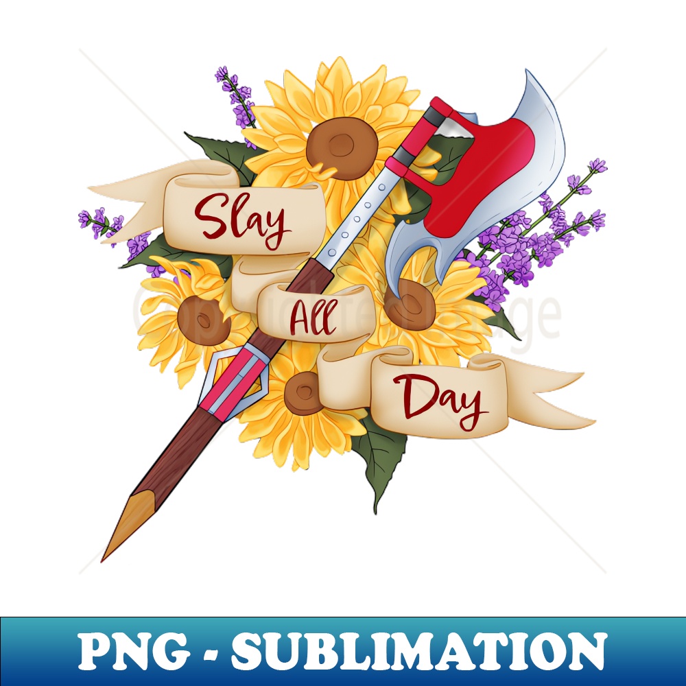 Slay All Day - PNG Transparent Digital Download File for Sub | Inspire ...