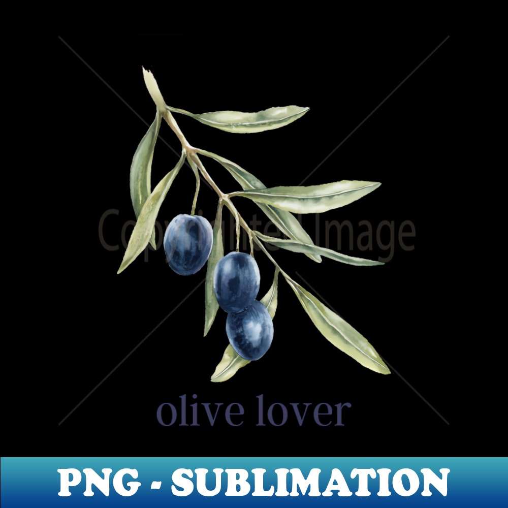 Olives for Olive Lover - Instant Sublimation Digital Downloa | Inspire Uplift
