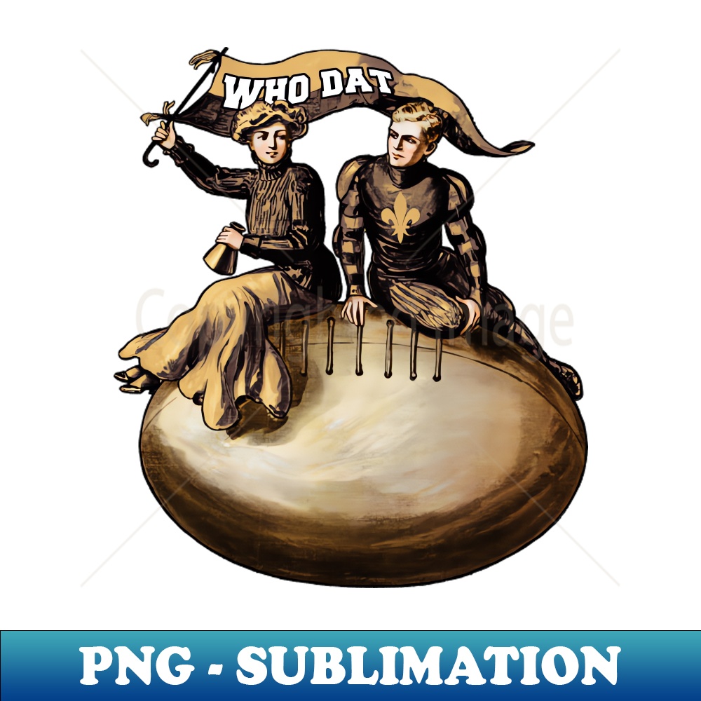 Who Dat - Unique Sublimation PNG Download - Unleash Your Inn | Inspire ...