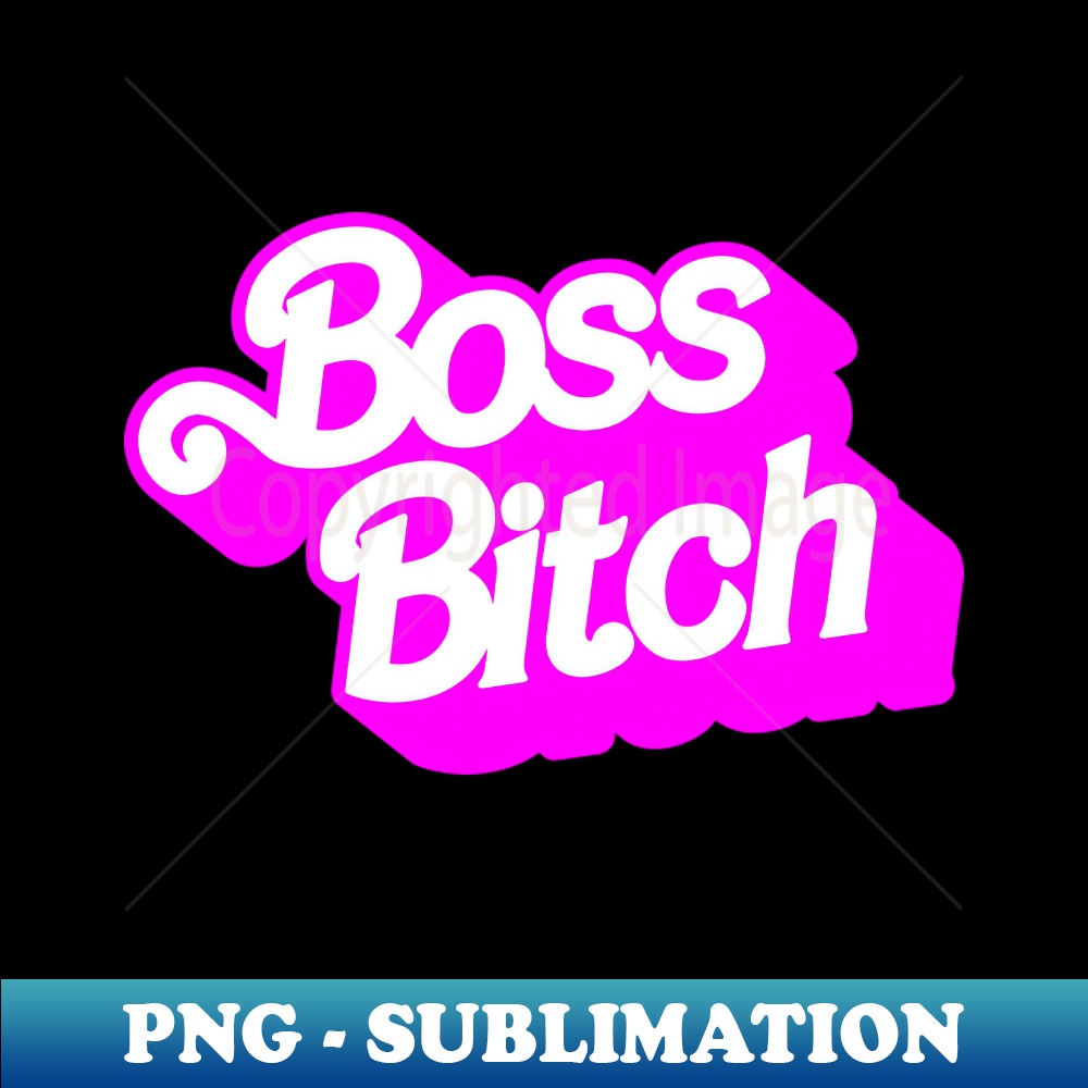 Boss Bitch - PNG Transparent Sublimation Design | Inspire Uplift