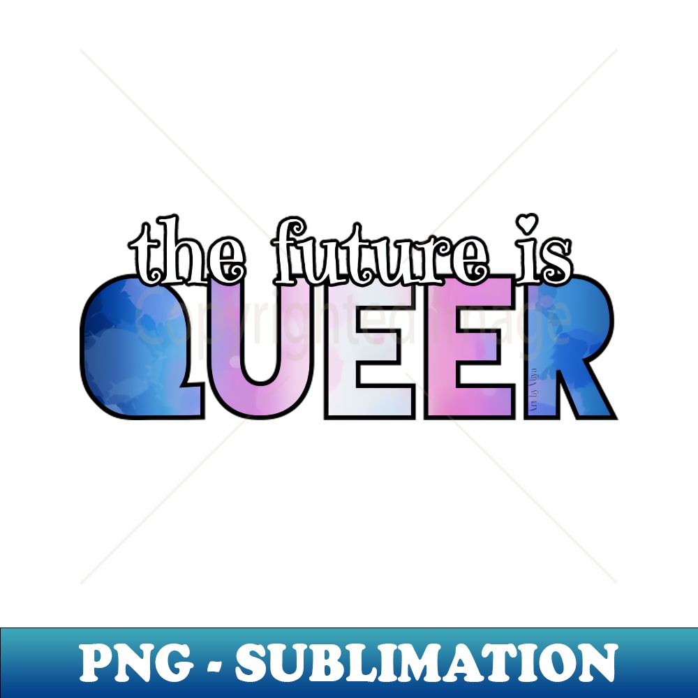 The Future is Queer - trans | Inspire Uplift