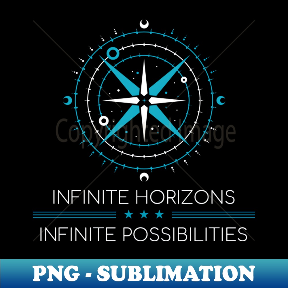 Infinite Horizons Infinite Possibilities Space - PNG Sublima | Inspire ...