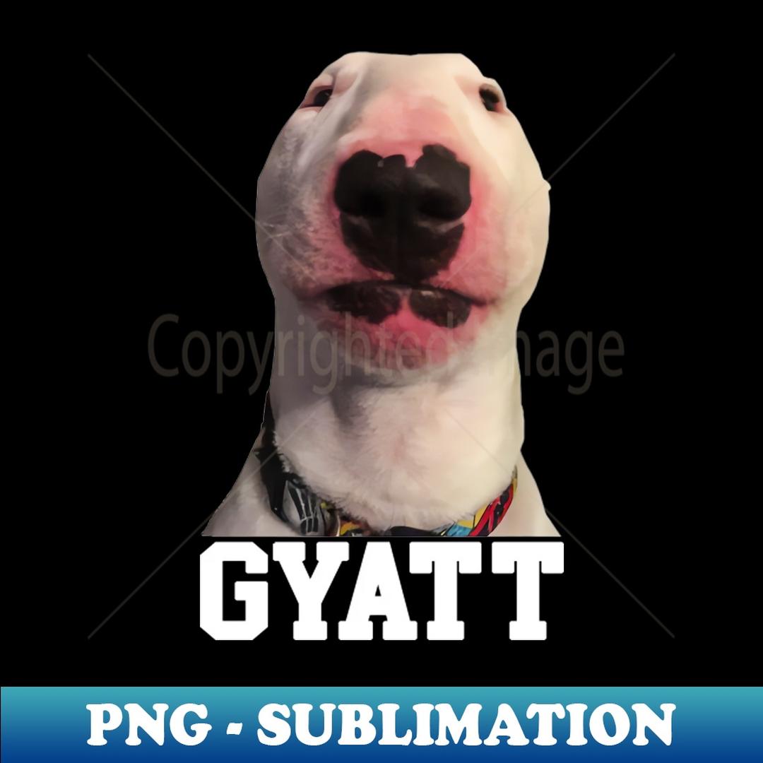 Gyatt Funny Meme Reaction Cringe Gyatt - Exclusive Sublimati | Inspire ...