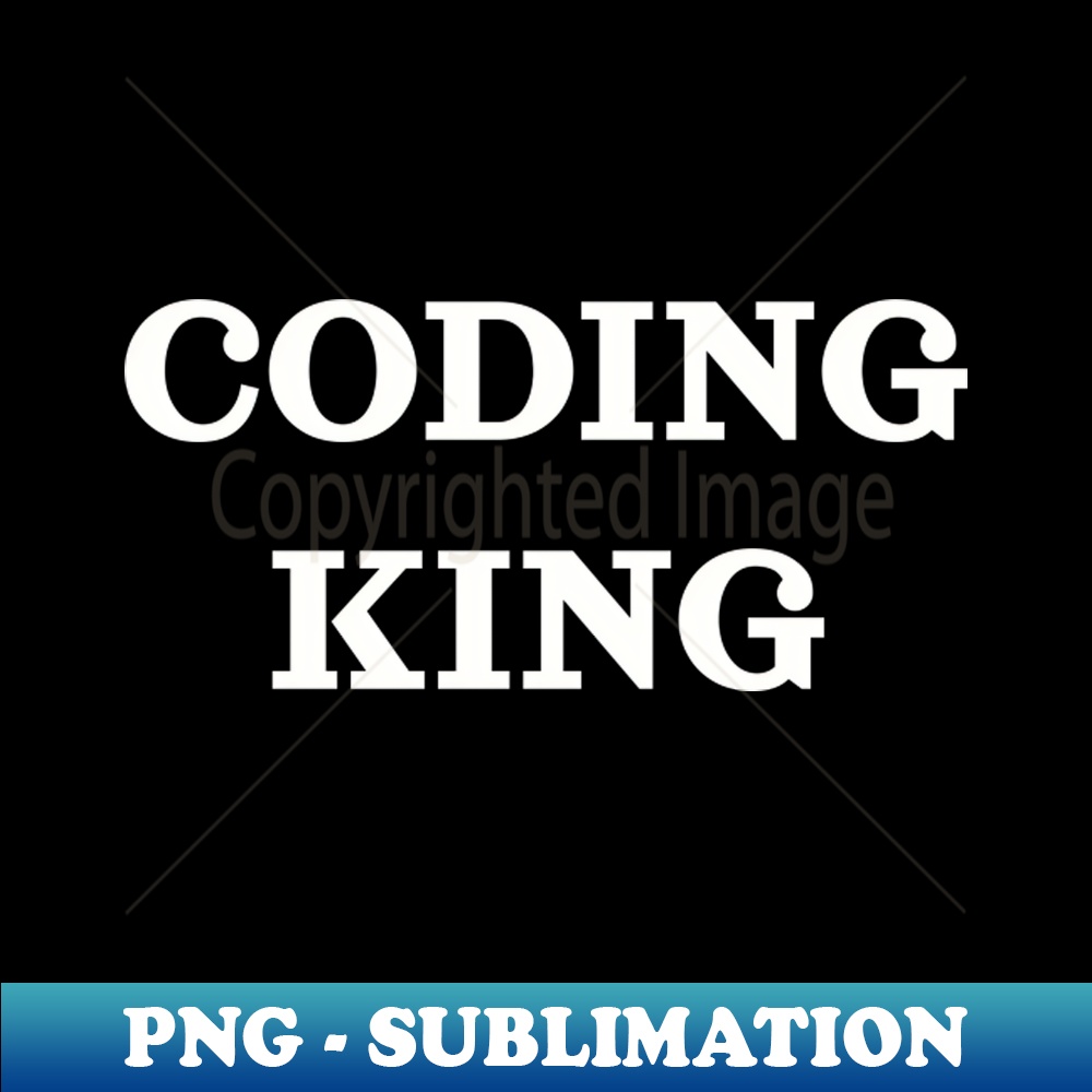 Coding King White - Special Edition Sublimation PNG File | Inspire Uplift