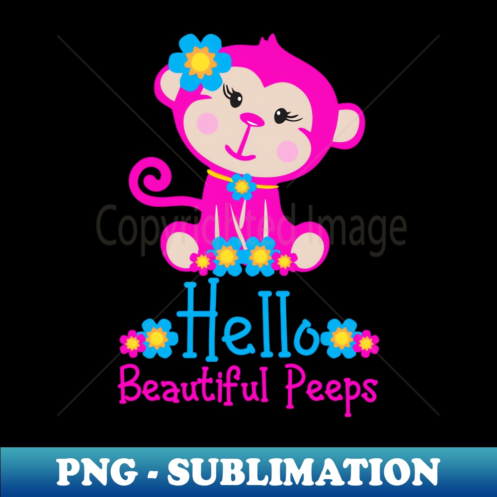 Hello Beautiful People - Unique Sublimation PNG Download | Inspire Uplift