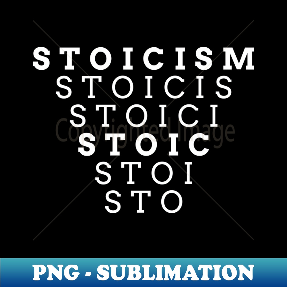 Stoicism eye test - PNG Transparent Sublimation Design | Inspire Uplift