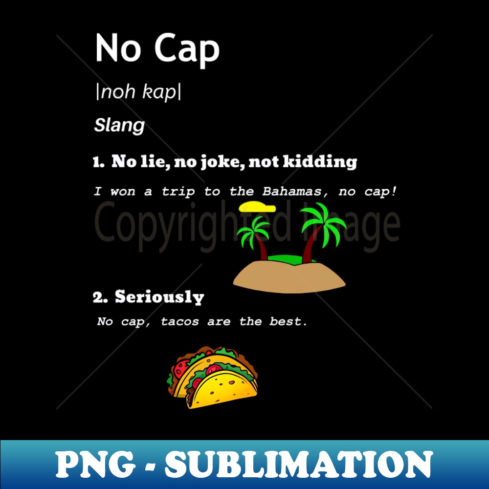 No Cap - PNG Transparent Sublimation File | Inspire Uplift