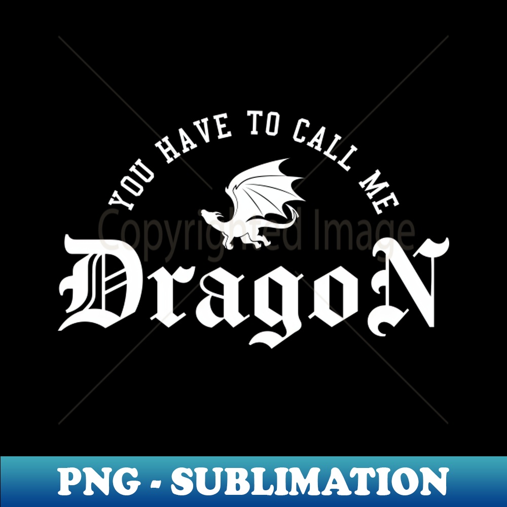 Step Brother's Quotes, You have to call me dragon - High-Res | Inspire ...