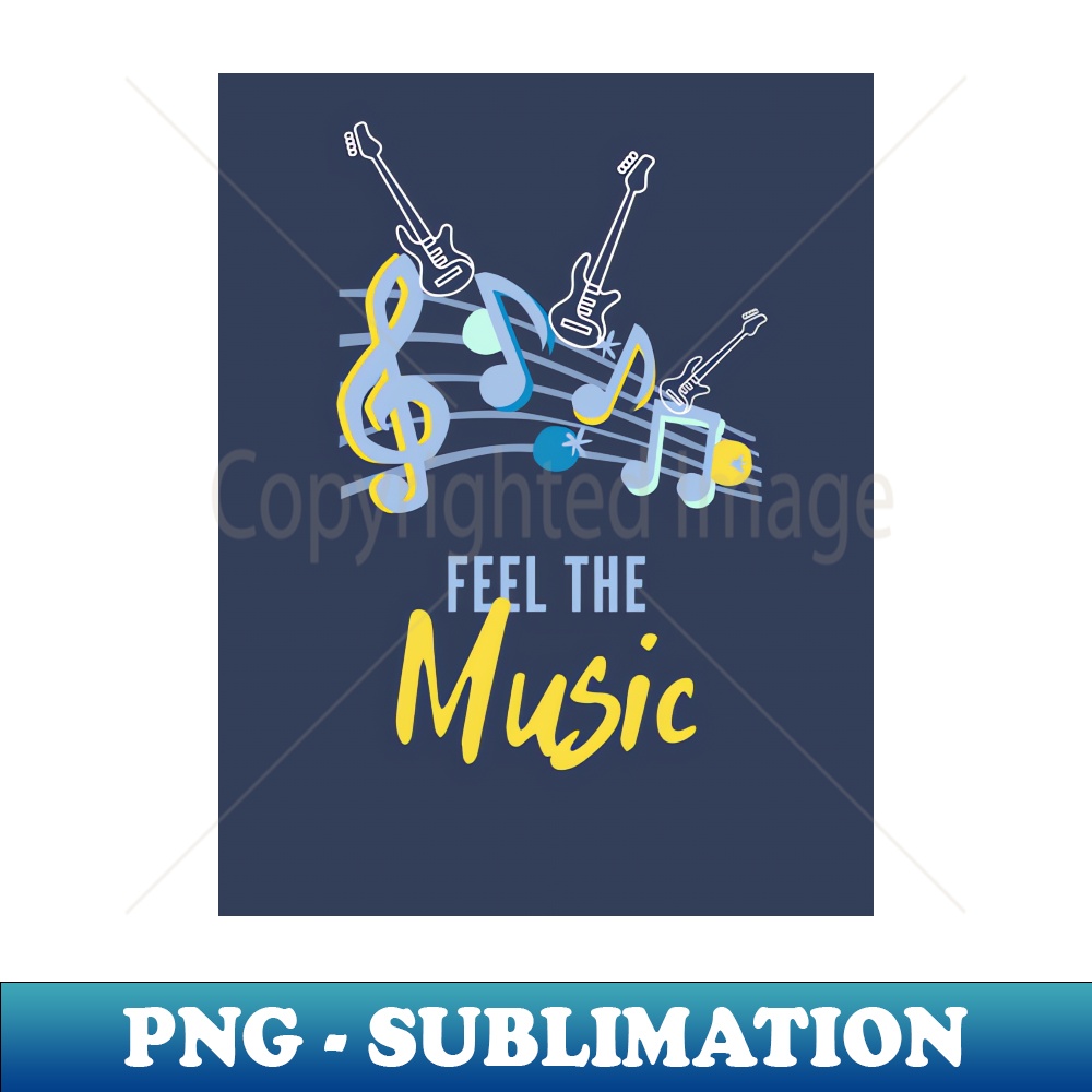 Feel The Music 20 - Instant Sublimation Digital Download | Inspire Uplift