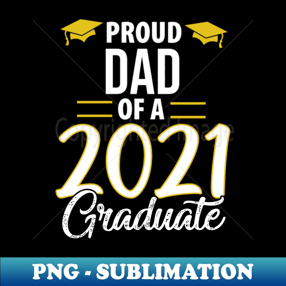 Proud Dad Of A 2021 Graduate Graduation Mba Phd - Aesthetic | Inspire ...