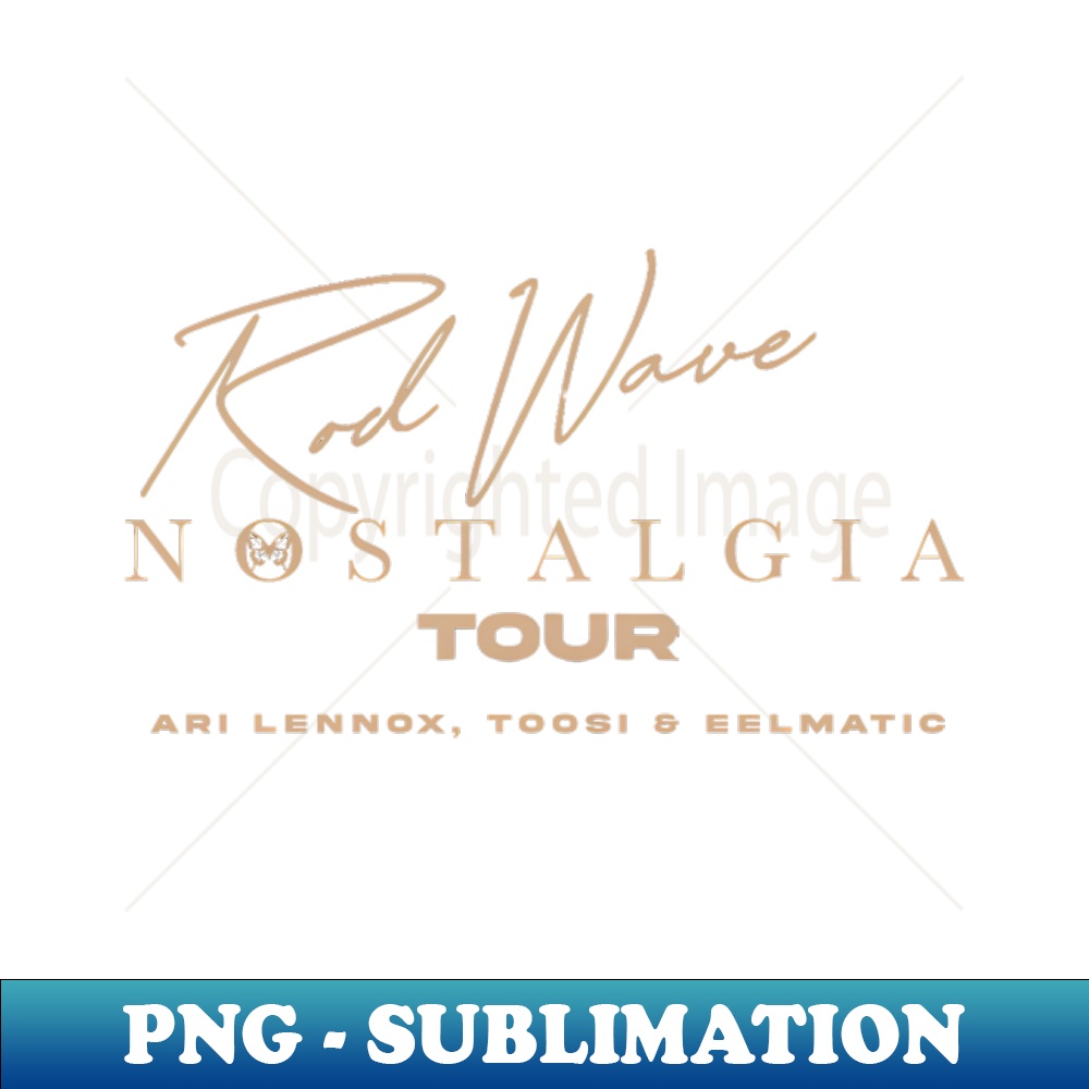 Rod Wave Nostalgia Tour - Signature Sublimation PNG File | Inspire Uplift