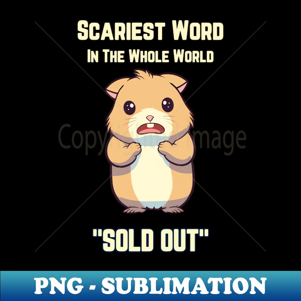 Scariest word in the world is sold out - Special Edition Sub | Inspire ...