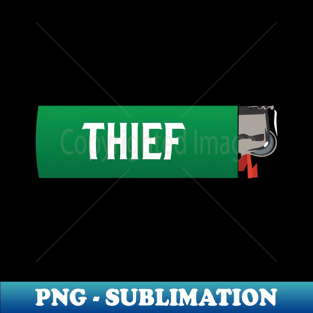 lighter thief - Special Edition Sublimation PNG File | Inspire Uplift