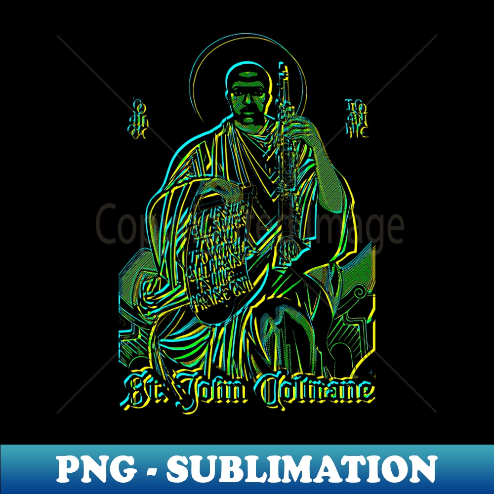 St John Coltrane - Trendy Sublimation Digital Download | Inspire Uplift