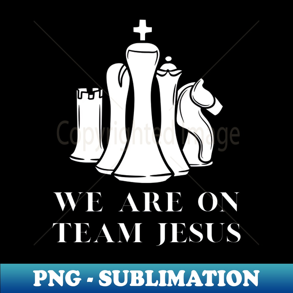 we are on team Jesus team Jesus - Modern Sublimation PNG Fil | Inspire ...