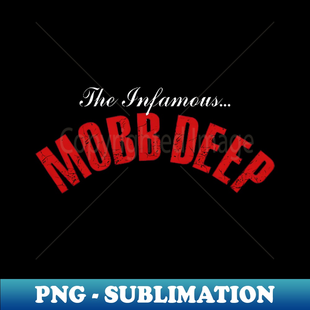 Infamous Mobb Deep - Sublimation-Ready PNG File | Inspire Uplift