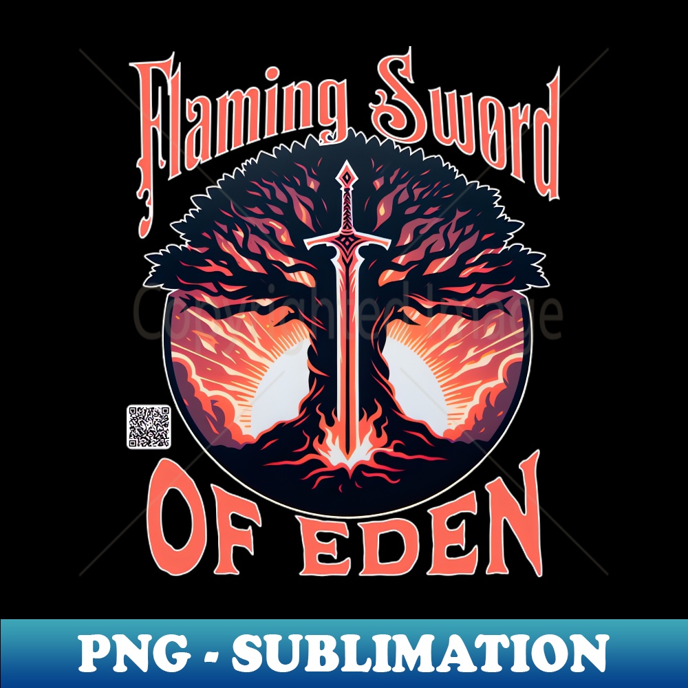 Flaming Sword Of Eden - PNG Transparent Sublimation File | Inspire Uplift