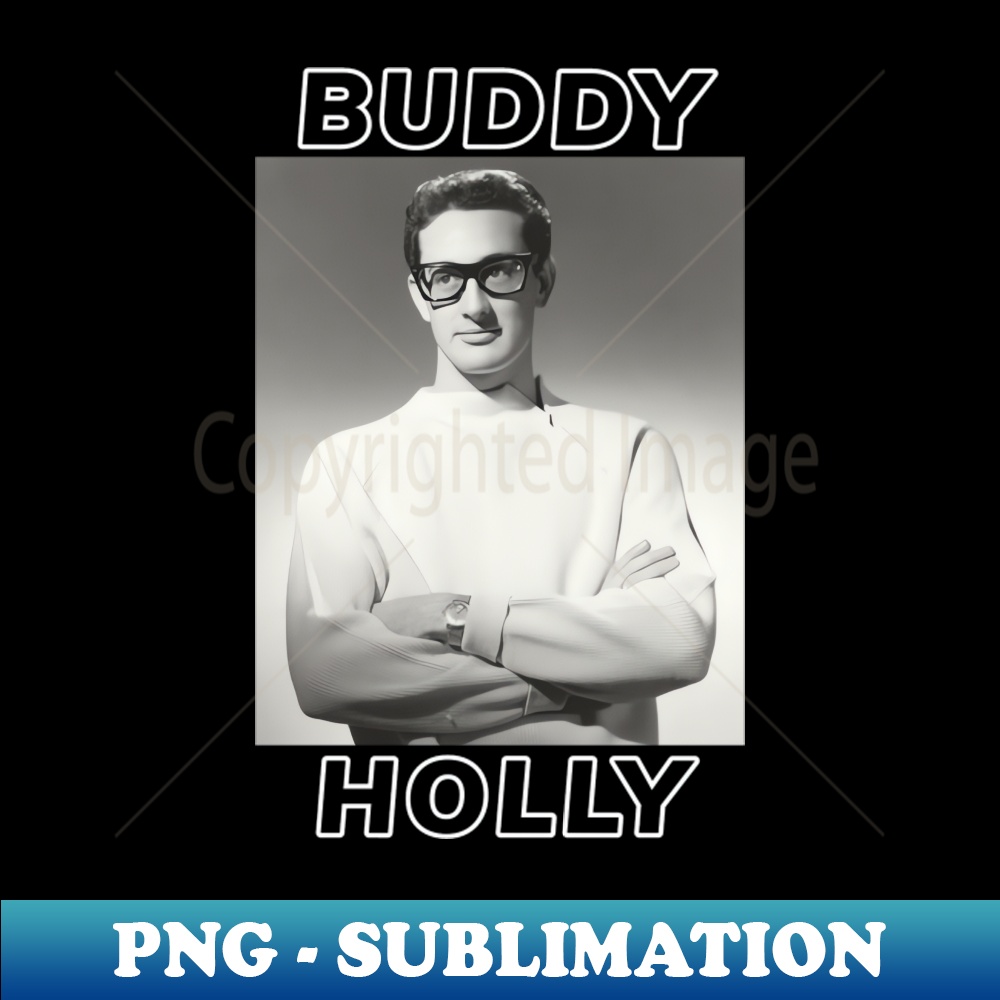 Buddy Holly - Signature Sublimation PNG File | Inspire Uplift