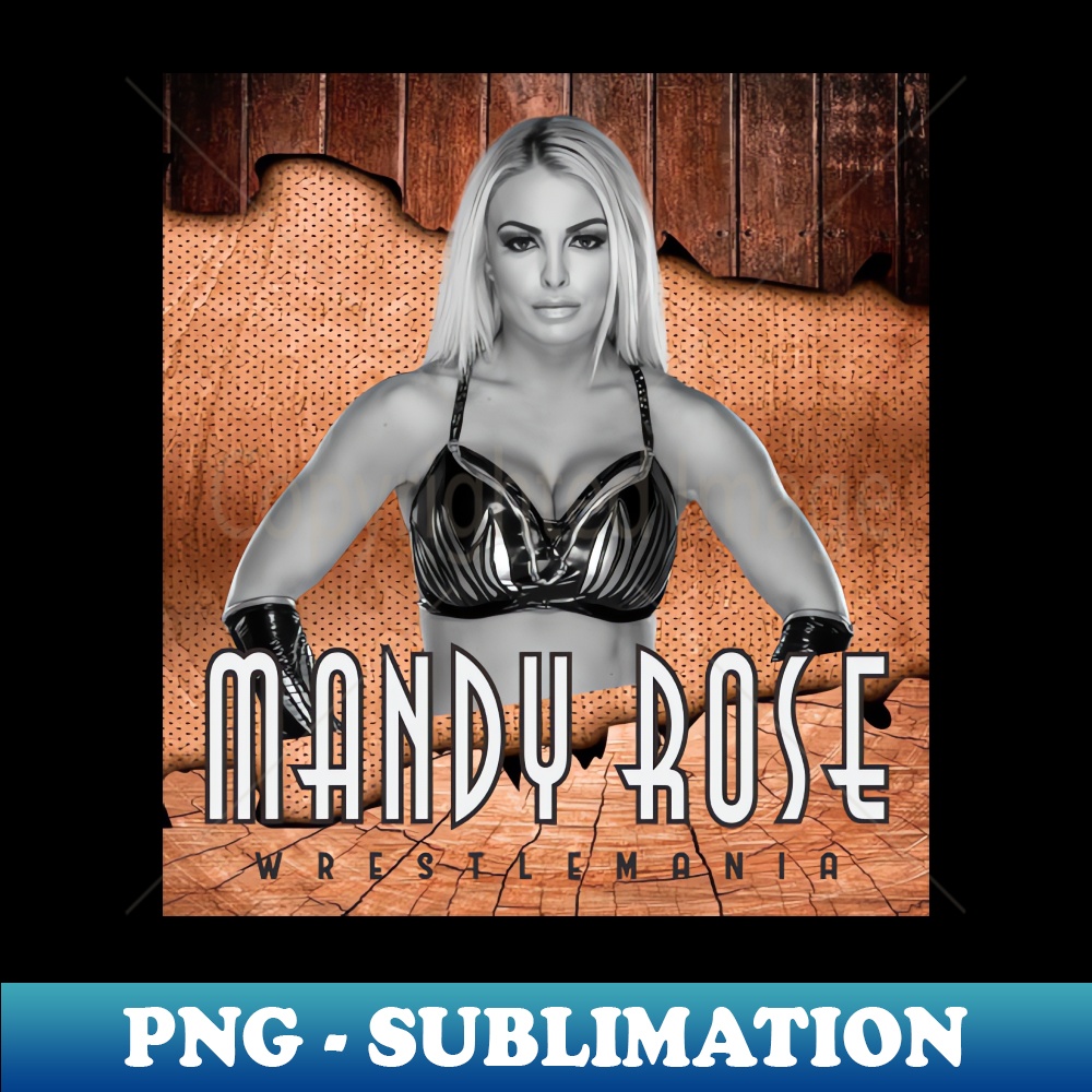 WRESTLEMANIA MANDY 1 - Decorative Sublimation PNG File | Inspire Uplift