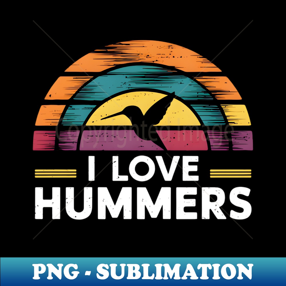 I Love Hummers Colibri Hummingbird - Instant PNG Sublimation | Inspire ...
