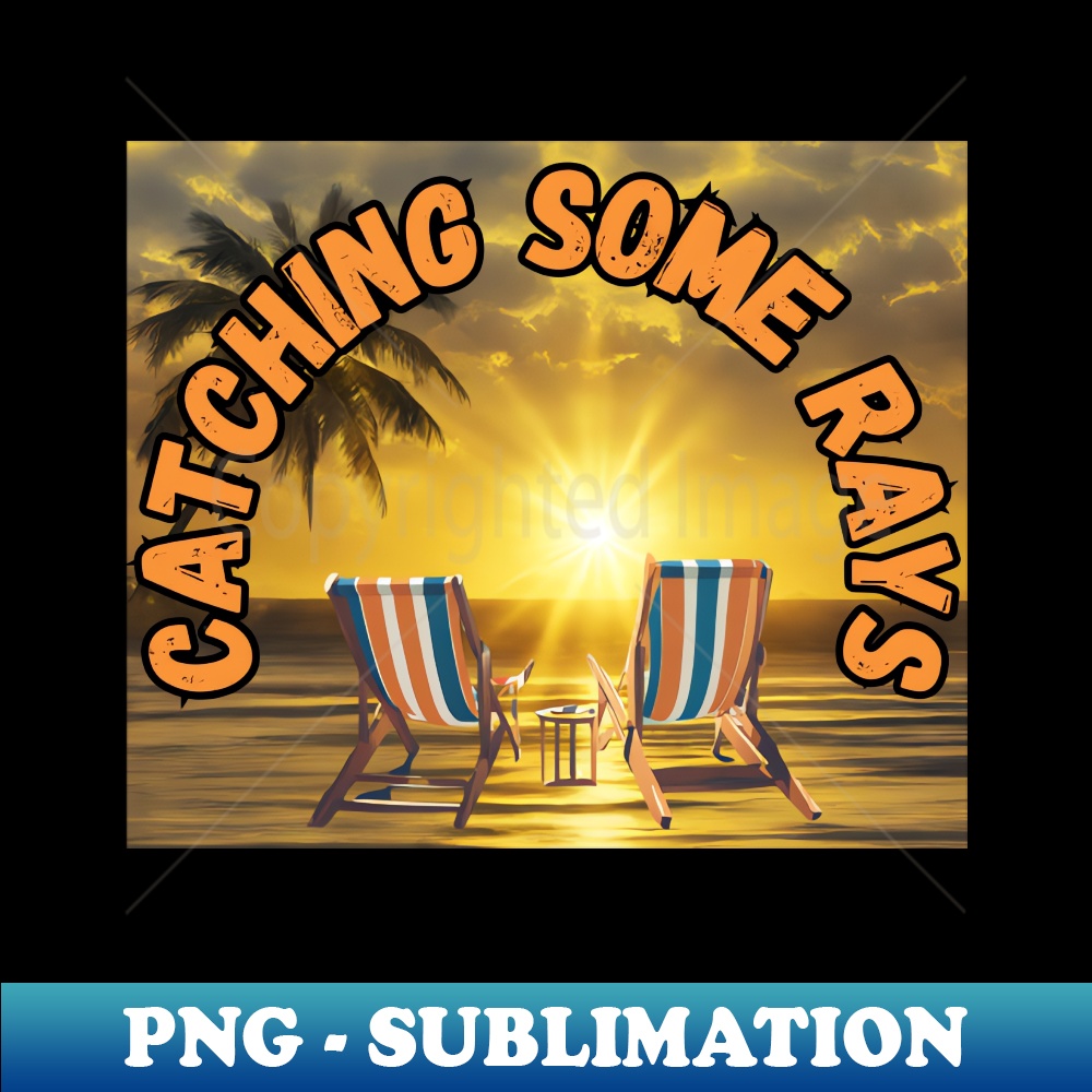 Catching some rays. Sun, Chill, Beach. - Creative Sublimatio | Inspire ...