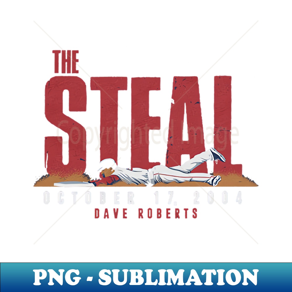 Dave Roberts The Steal - Signature Sublimation PNG File | Inspire Uplift