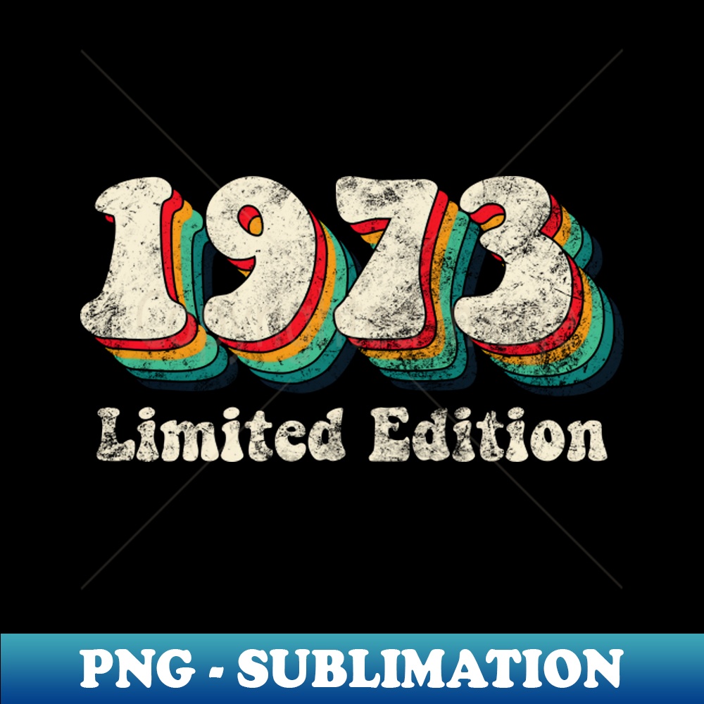 Vintage 1973 Limited Edition - Birthday Gift - Vintage Subli | Inspire ...