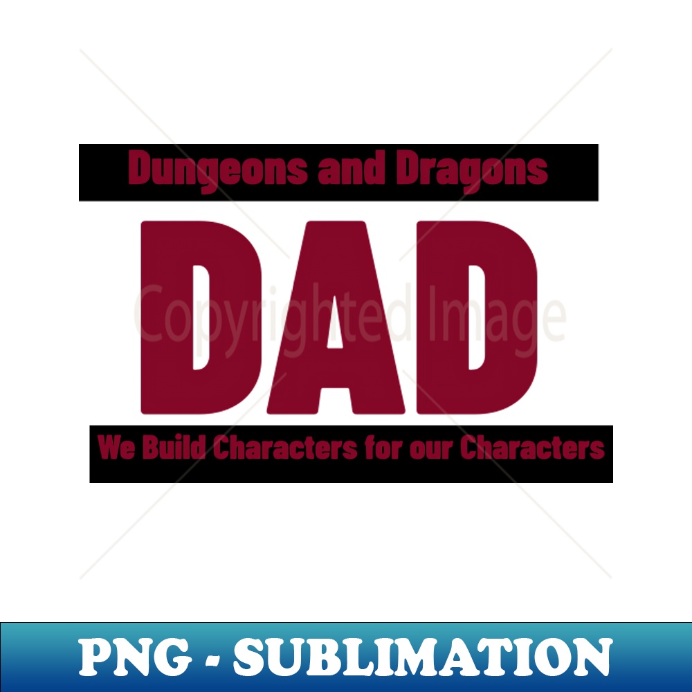 Dungeons and Dragons Dad - We Build Characters for our Chara | Inspire ...