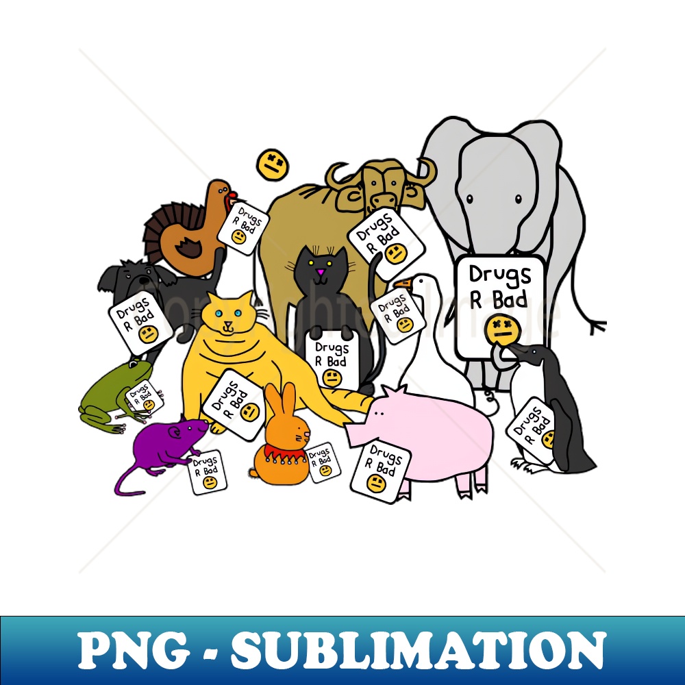 Group of Cute Animals say Drugs Are Bad - Premium PNG Sublim | Inspire ...