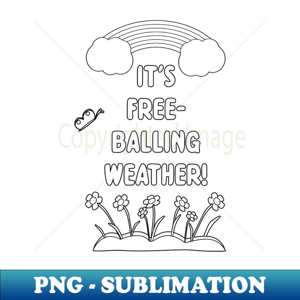 Free-Balling - PNG Transparent Sublimation Design | Inspire Uplift