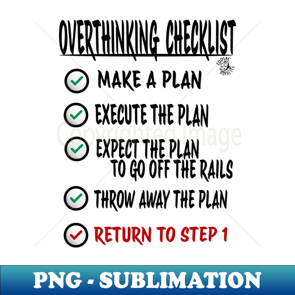 overthinking checklist - PNG Transparent Sublimation Design | Inspire ...