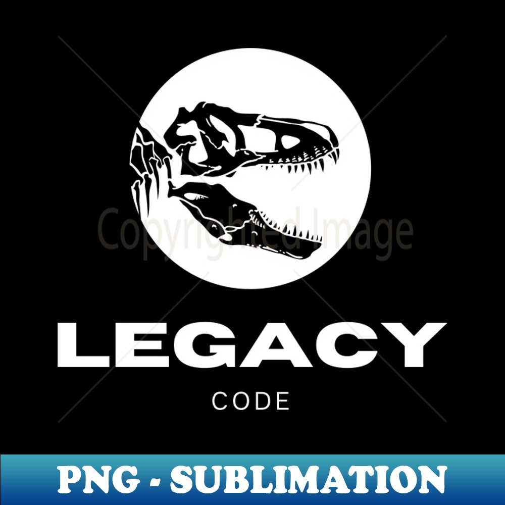 Legacy Code - PNG Sublimation Digital Download | Inspire Uplift