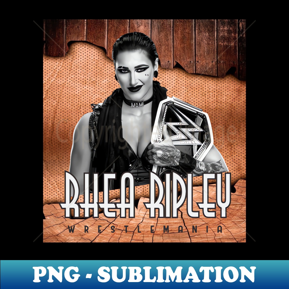 WRESTLEMANIA RHEA - PNG Sublimation Digital Download | Inspire Uplift