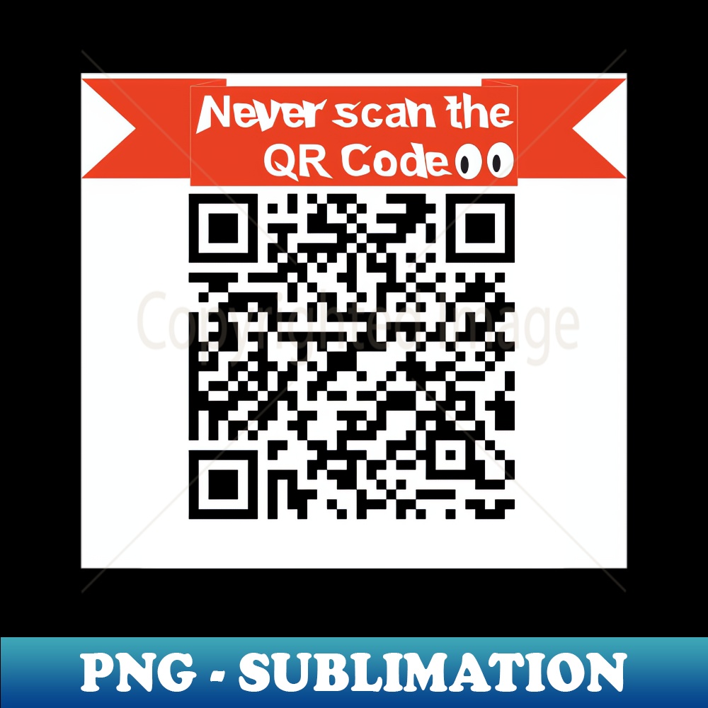 Never scan the QR Code! - Instant Sublimation Digital Downlo | Inspire Uplift