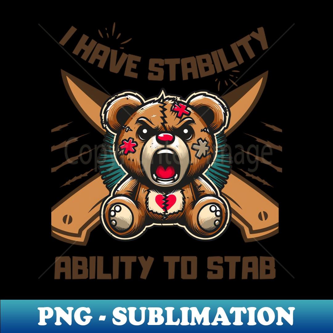 I Have Stability - PNG Transparent Digital Download File for - Inspire ...