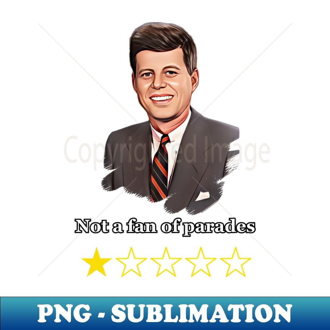 JFK parade - PNG Transparent Digital Download File for Subli - Inspire ...