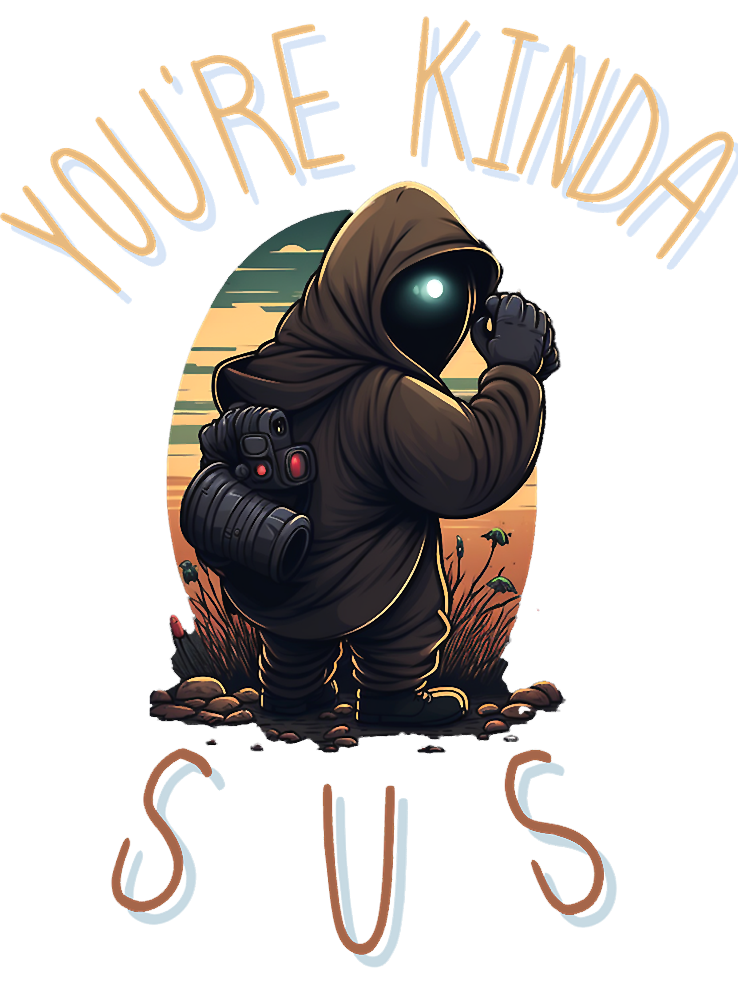 Youre SUS - Among US inspired Gift | Inspire Uplift