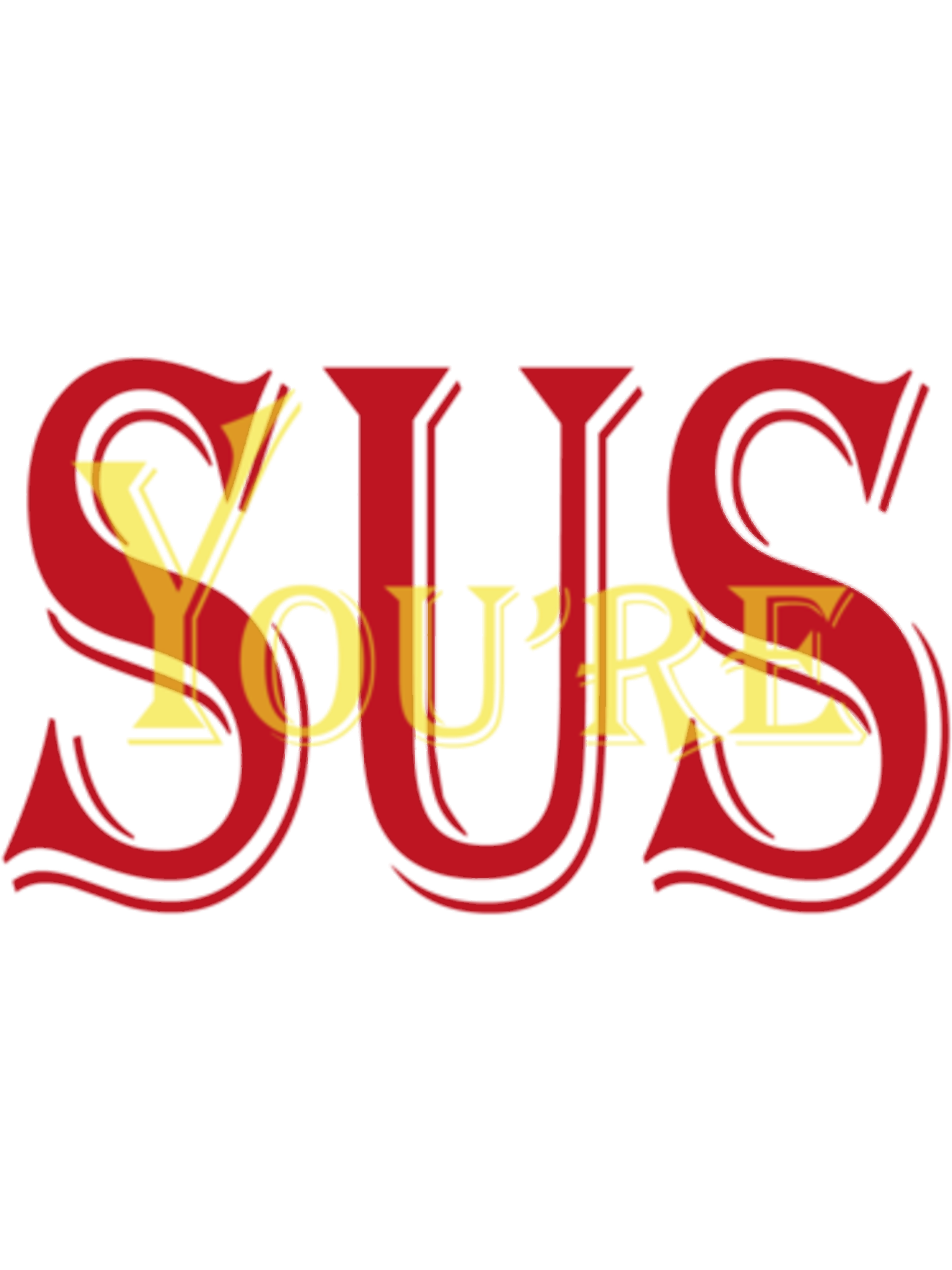 youre sus youre sus (1) | Inspire Uplift