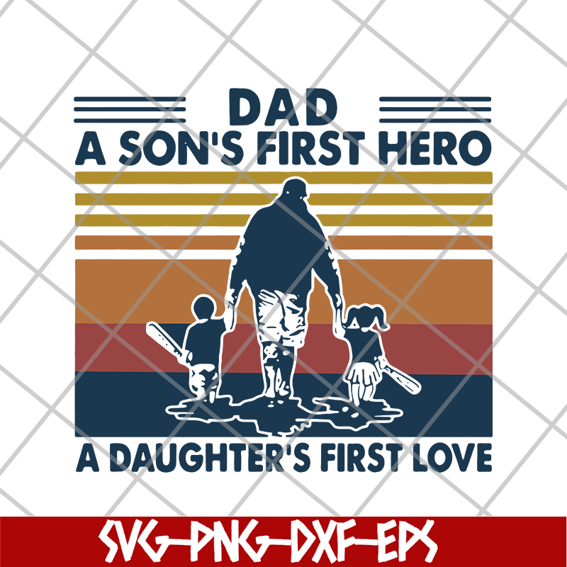 a sons first hero a daughters first love svg, png, dxf, eps - Inspire ...