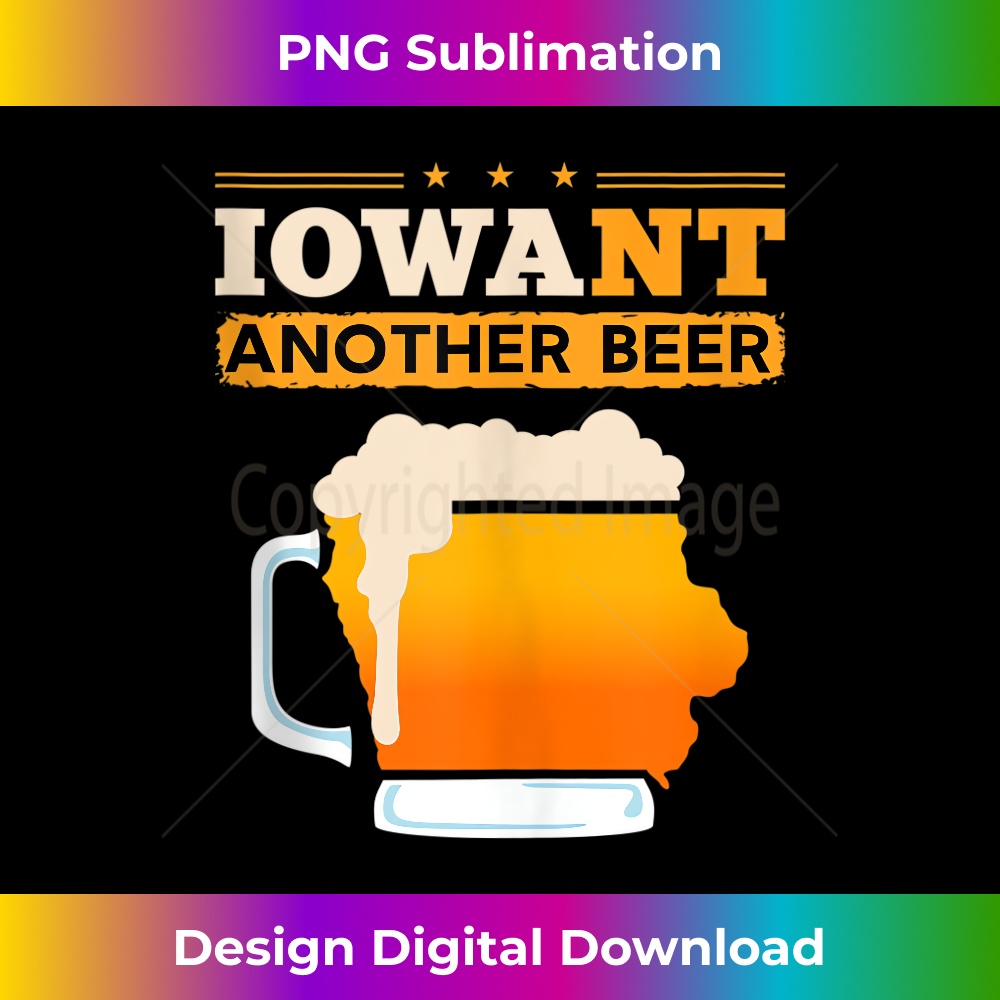 Drink Local Iowa Funny Beer State Map I want another Beer Ta | Inspire ...