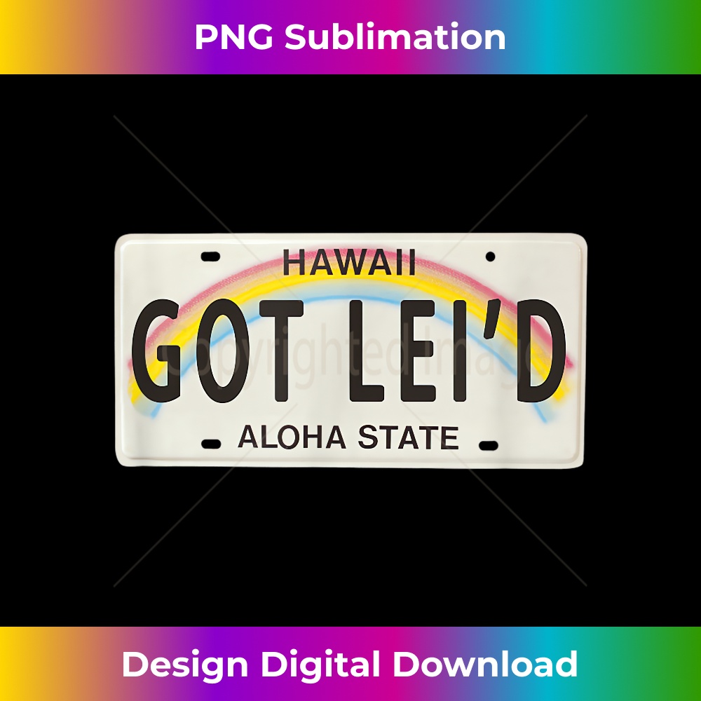 Got Lei'd Hawaii License Plate graphic - Exclusive Sublimati | Inspire ...