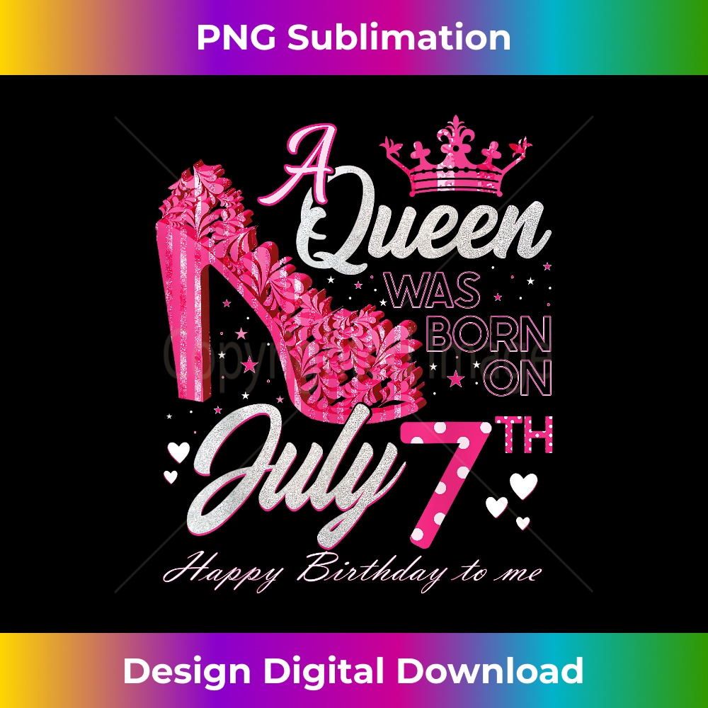 A Queen Was Born on July 7, July 7th Birthday High Heels - A | Inspire ...