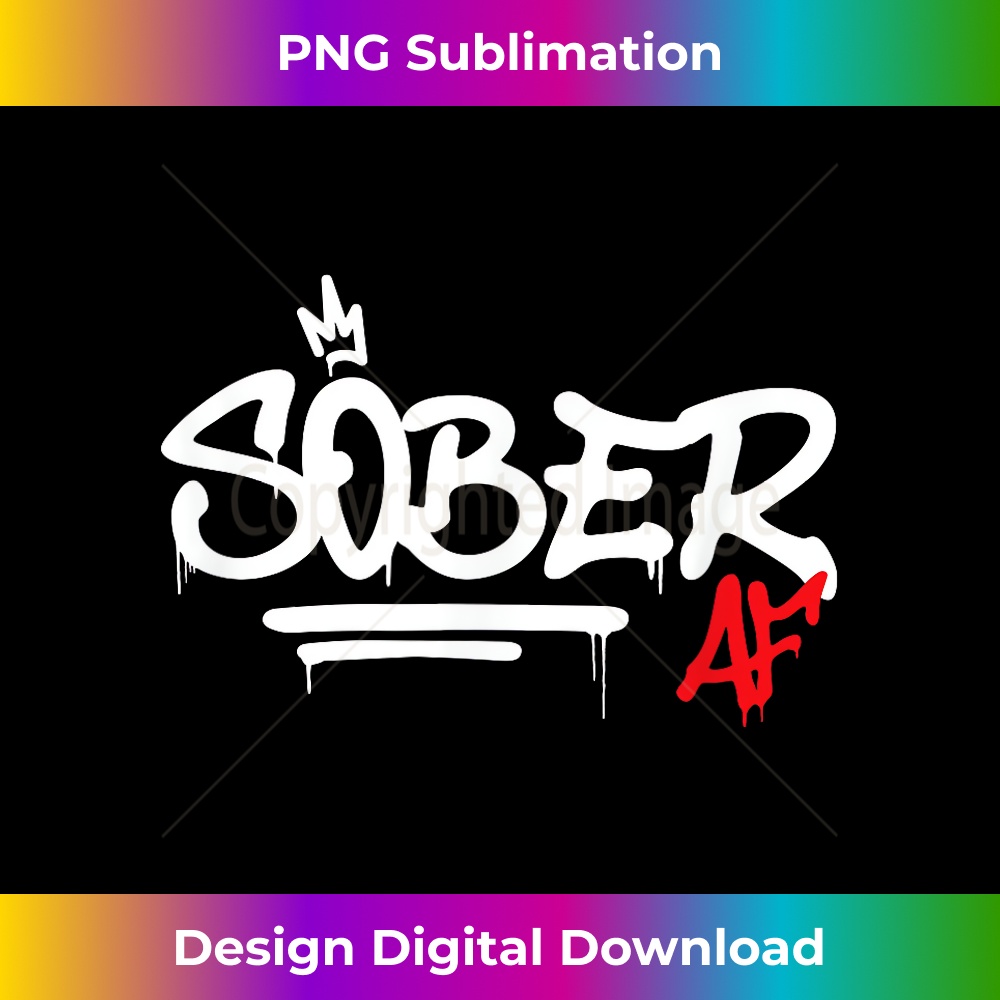 Sober AF Graffiti AA NA Recovery - High-Resolution PNG Subli | Inspire ...