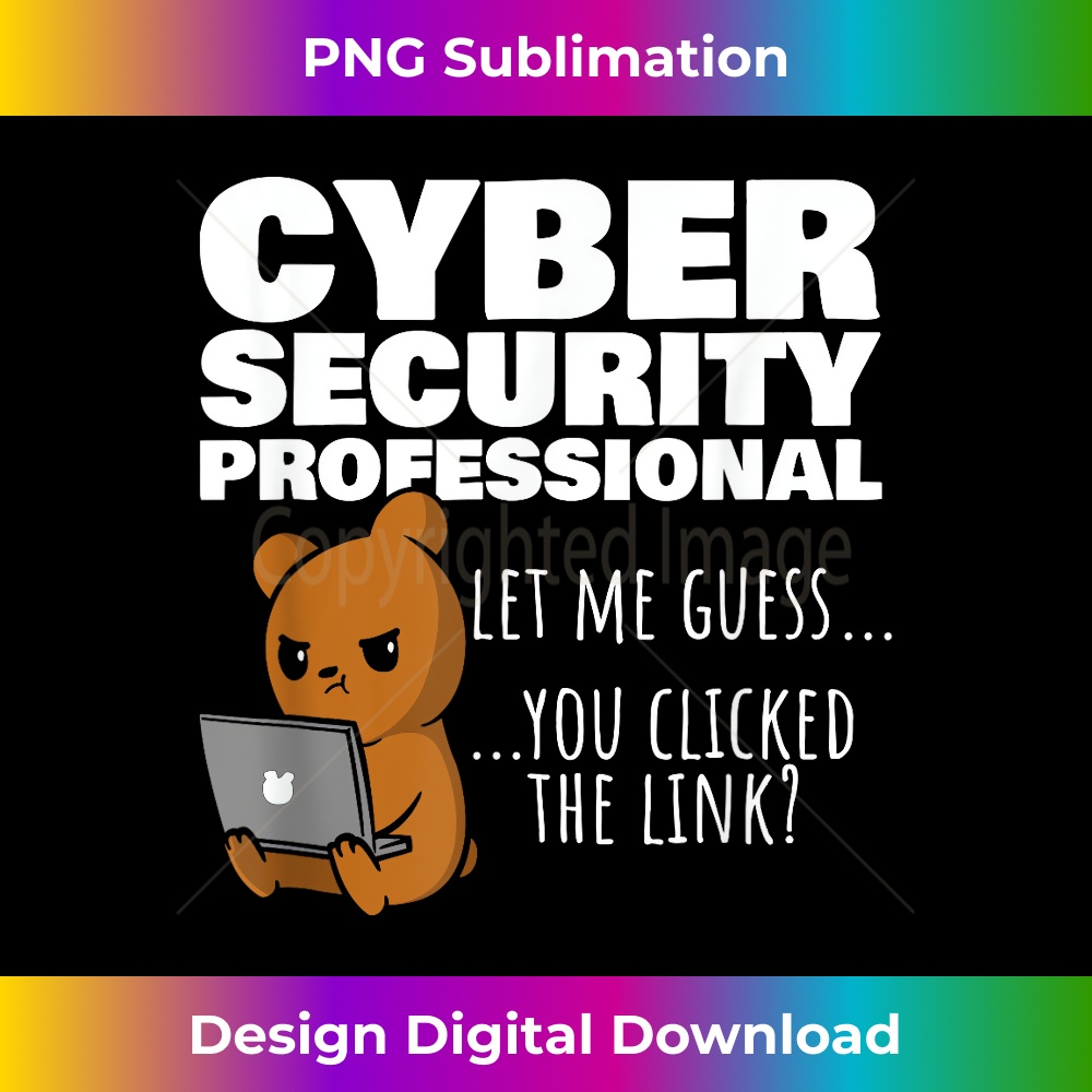 You Clicked The Link Funny Cybersecurity Infosec - Digital S | Inspire ...