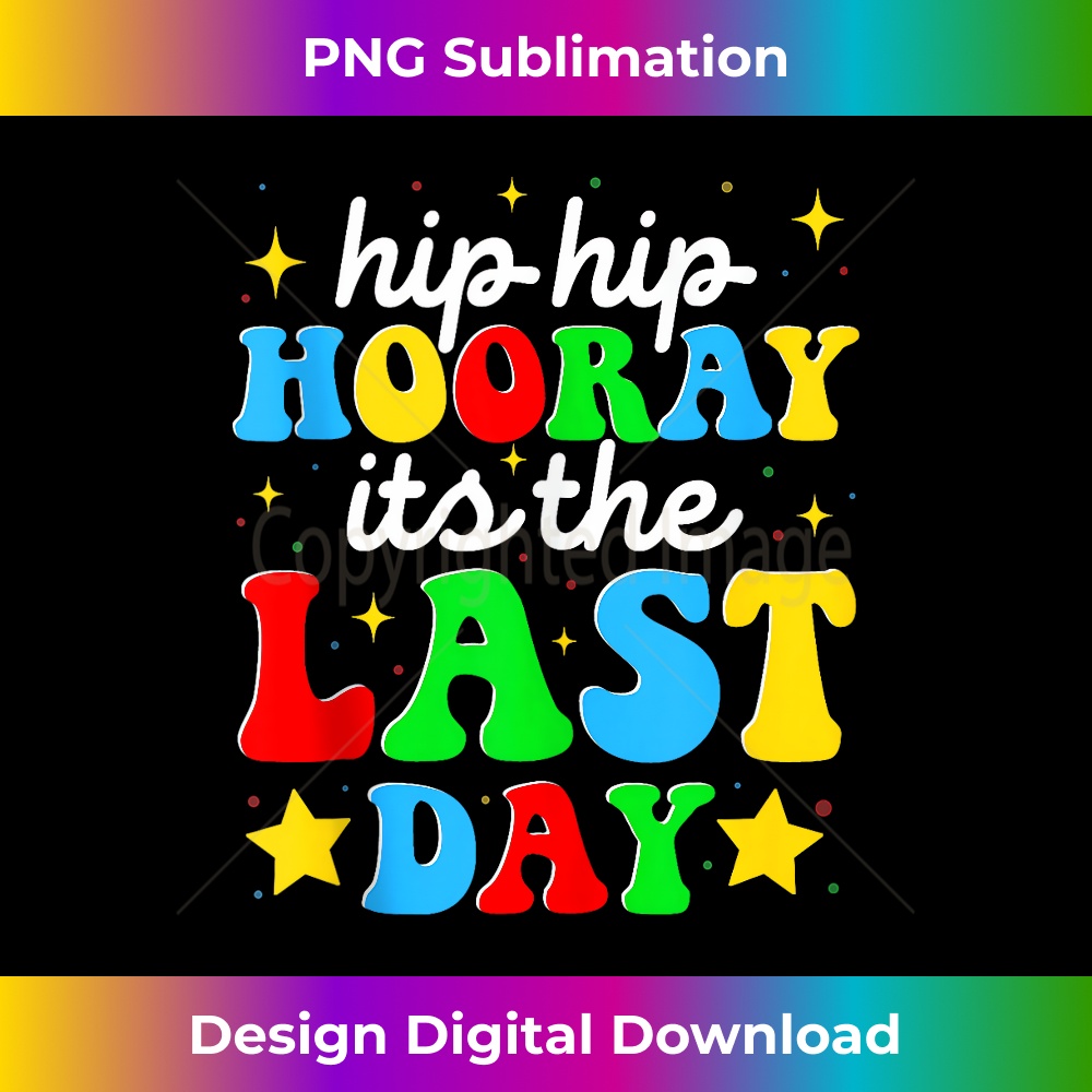 Hip Hip Hooray Its Last Day of School Hello Summer Women Kid | Inspire ...