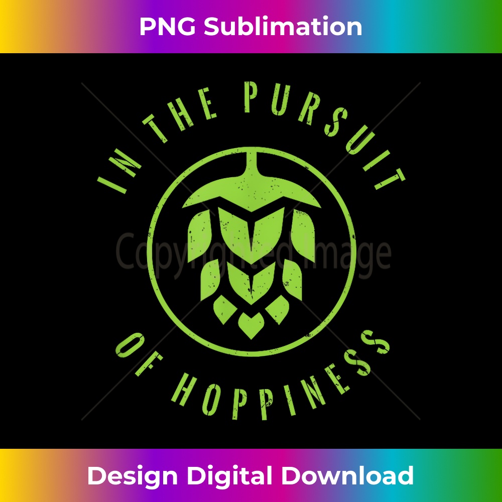 In The Pursuit of Hoppiness IPA Craft Beer - Sublimation-Rea | Inspire Uplift