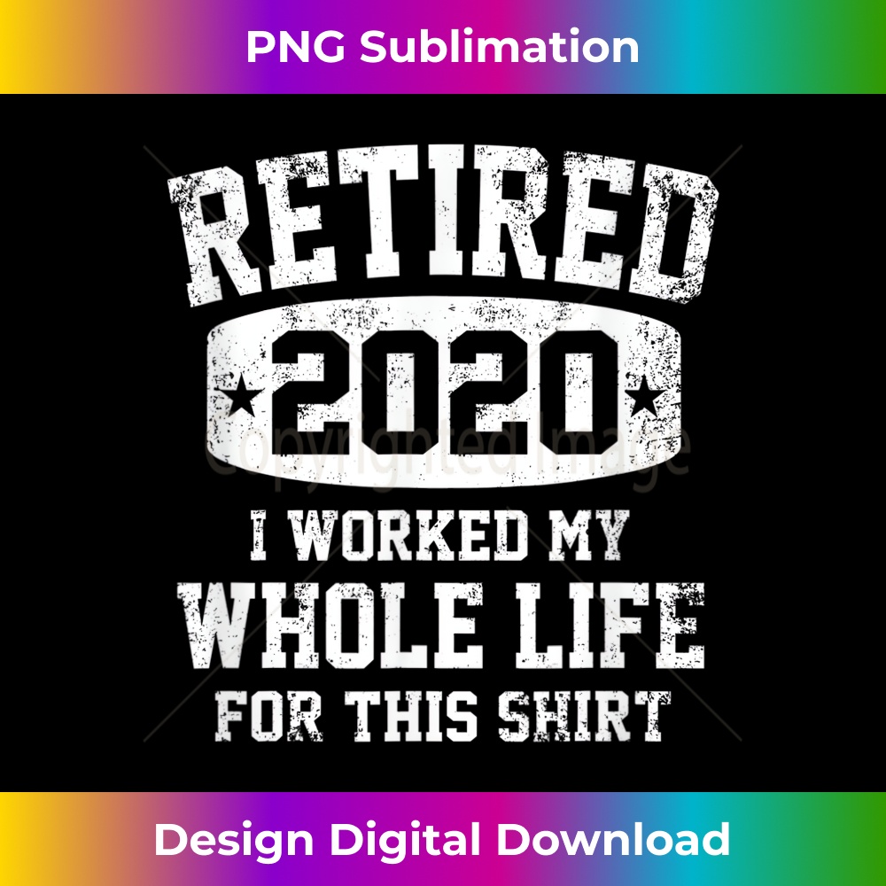 RETIRED 2020 I WORKED MY WHOLE LIFE FOR THIS RETIREMENT 1 - | Inspire ...