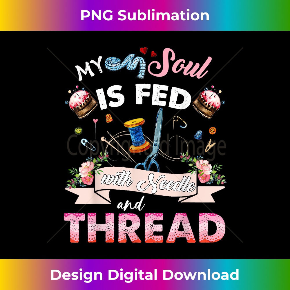 My Soul Is Fed With Needle And Thread Funny Sewing Machine - | Inspire ...