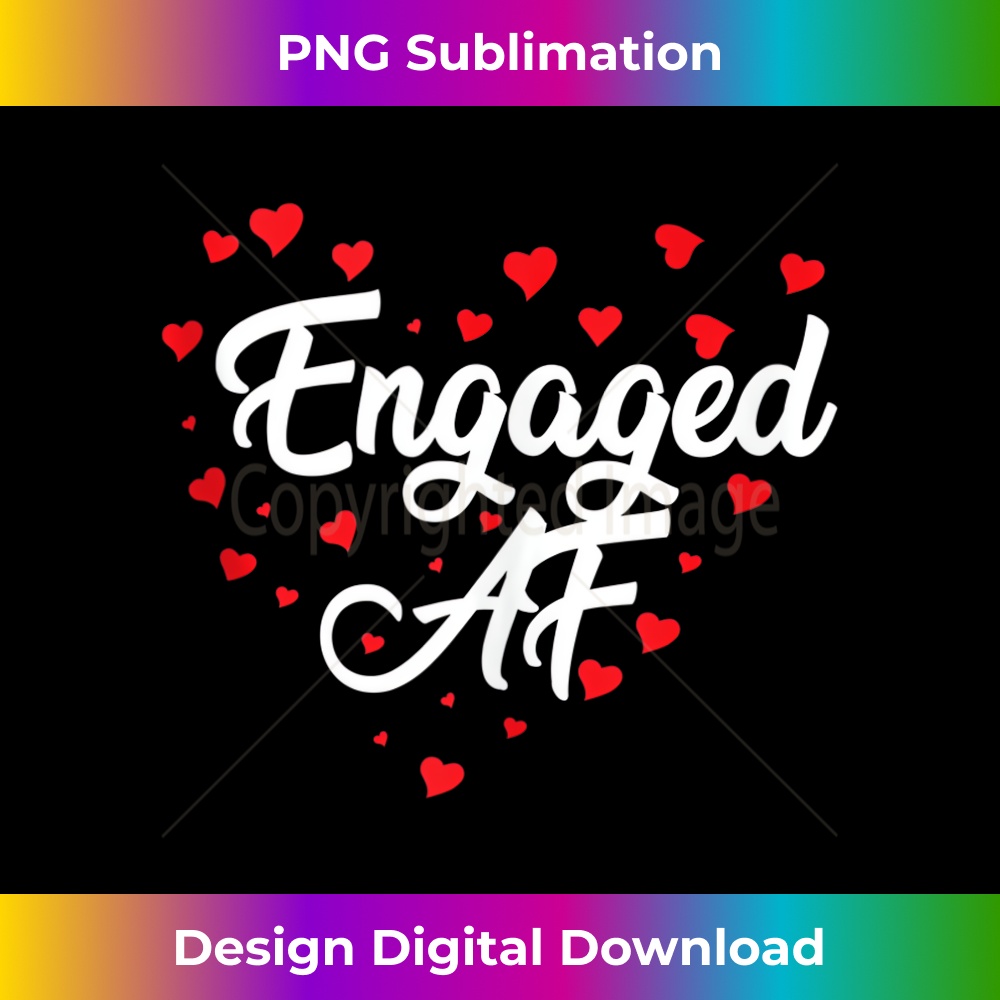 Engaged AF - Sublimation-Ready PNG File | Inspire Uplift